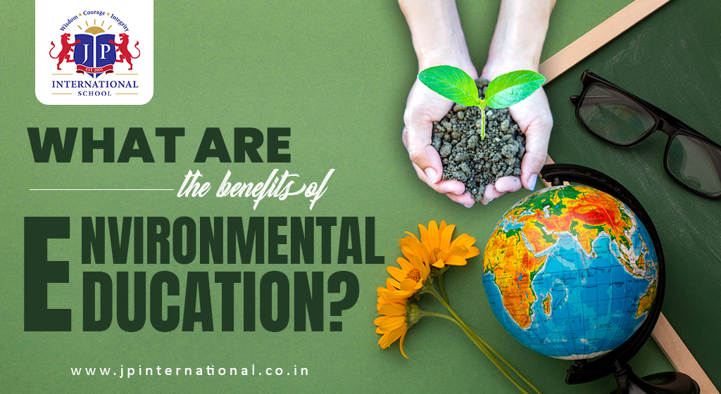 How Environmental Education Helps Build A Greener Future How Environmental Education Helps Build A Greener Future